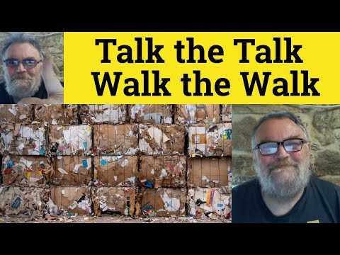 ???? Talk the Talk Meaning Walk the Walk Examples Talk the Talk Walk the Walk Definition Talk the Talk
