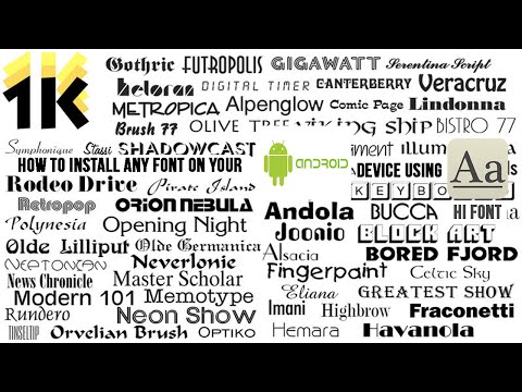 HOW TO INSTALL ANY FONT ON YOUR ANDROID DEVICE USING HIFONT | Over 250 Fonts To Choose From!