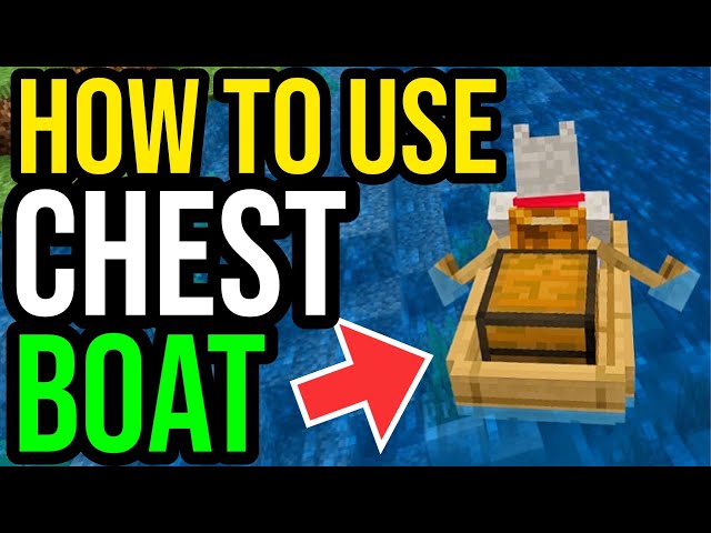 How to craft and use a boat with chest in Minecraft 1.19 update