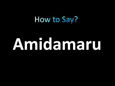 How to Pronounce Amidamaru (The Shaman King)