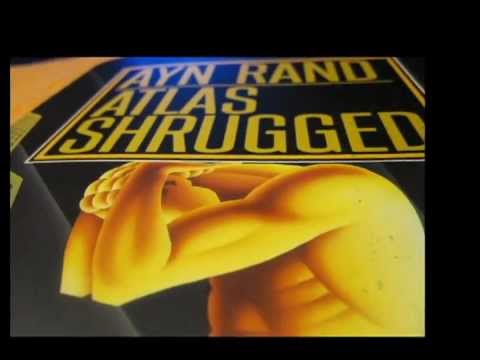 Ayn Rand & Atlas Shrugged In Under 10 Minutes.