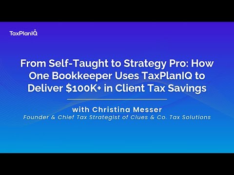 How One Bookkeeper Uses TaxPlanIQ to Deliver $100K+ in Client Tax Savings