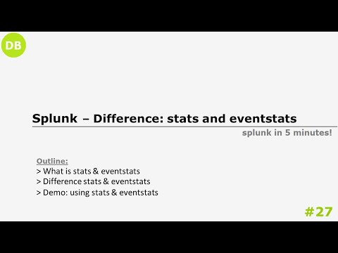 Splunk -Difference between stats & eventstats command