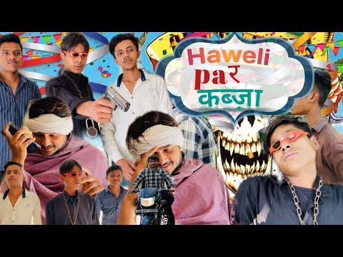 Haweli paर कब्ज़ा || all in one team || prashant thakur ||#funnyvideo