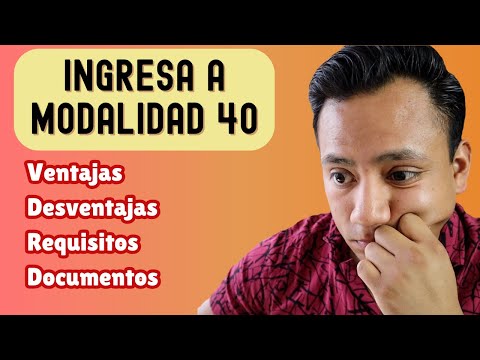 Inscripción a la MODALIDAD 40: Guía Completa