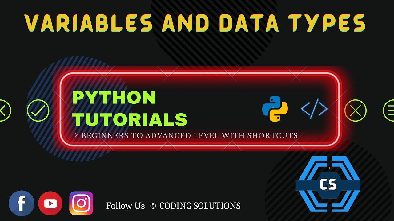 #4 Variables And Data Types In Python | Python Programming For Beginners | Coding Solutions