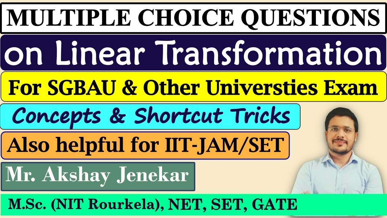 Solved MCQ on Linear Algebra | Linear Transformation | Concepts & Shortcut tricks | SGBAU | SET Exam
