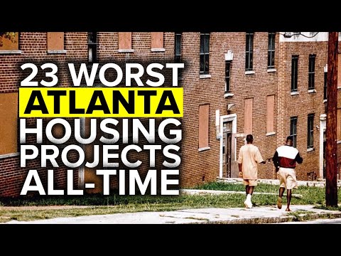Top 23 Worst Atlanta Public Housing Projects Of All Time Most Dangerous Georgia ATL Hoods