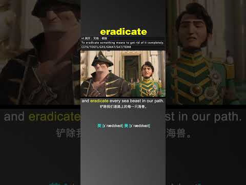 #eradicate - Learn English Words With Movies & TV Series & News
