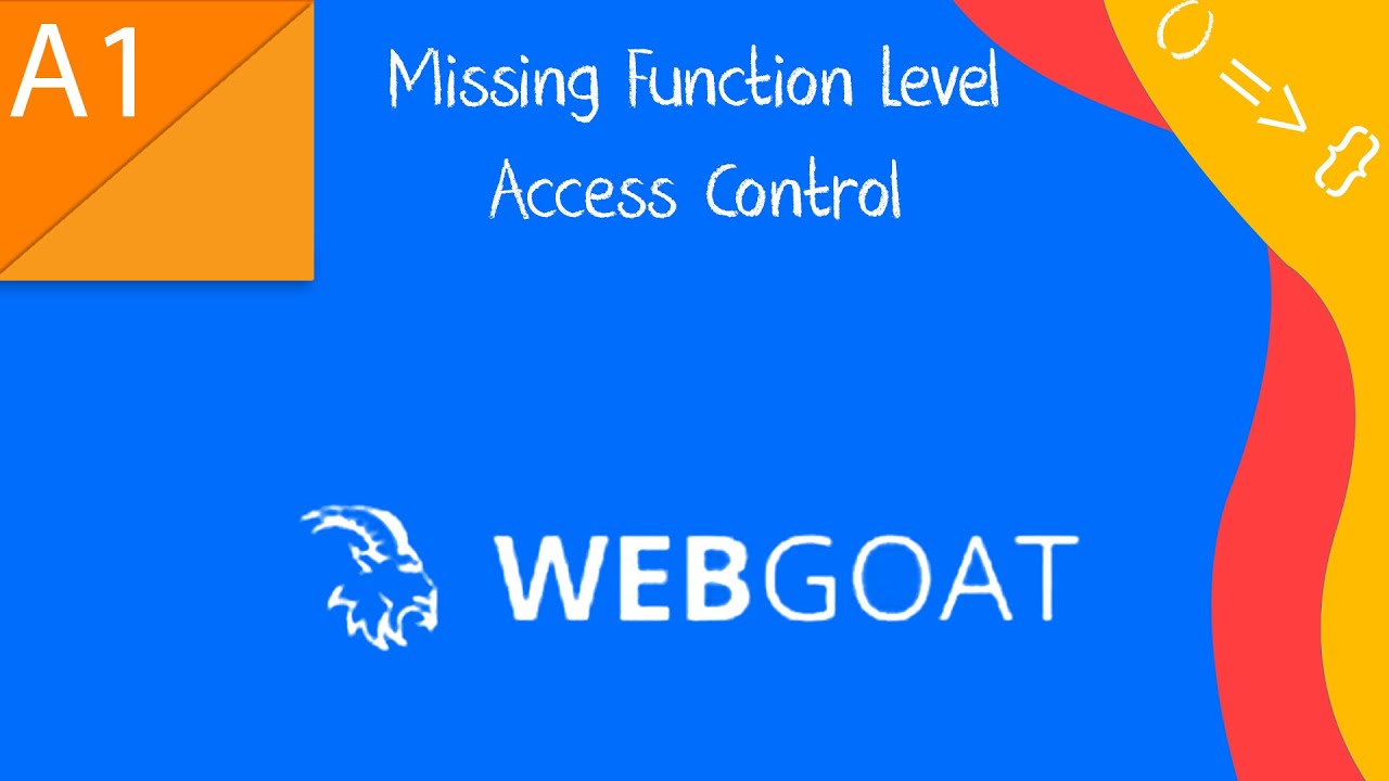 [A1] Missing Function Level Access Control - WebGoat
