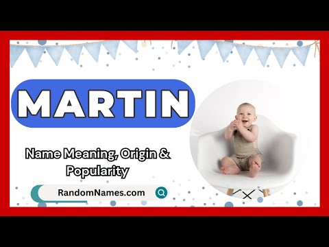 Martin - Baby Boy Name Meaning, Origin & Popularity - RandomNames.com
