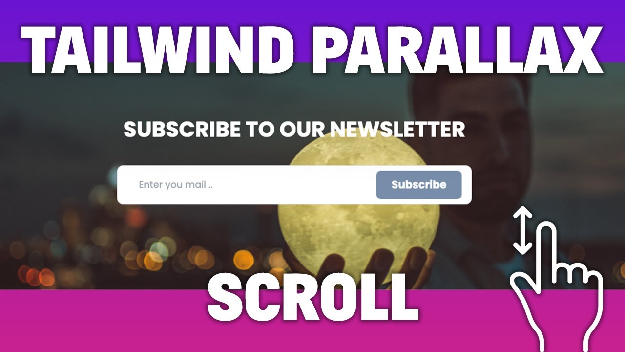 Tailwind Parallax Scrolling Effect in 3 Minutes