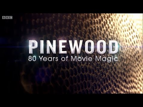 Pinewood - 80 Years of Movie Magic (BBC)