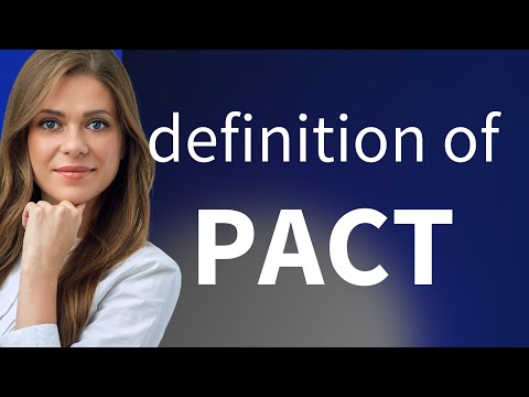 Pact | PACT definition