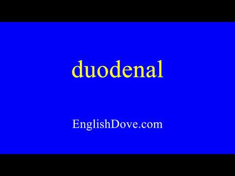 How to pronounce duodenal in American English