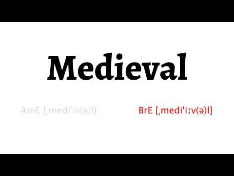 How to Pronounce medieval in American English and British English