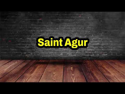 Saint Agur Pronunciation | How To Say Saint Agur