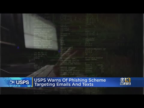 USPS Warns Of Phishing Scheme Targeting Emails And Texts