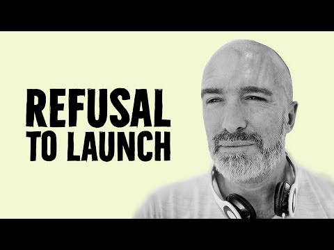 Refusal to launch
