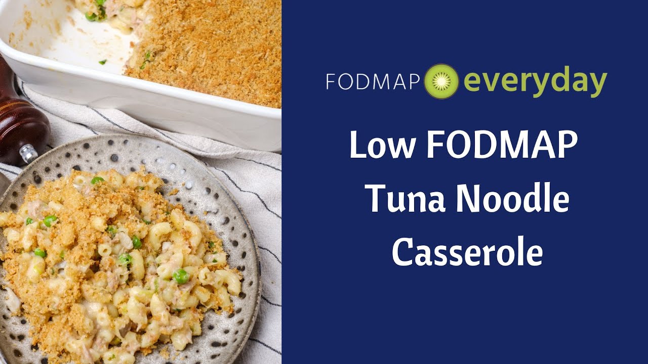 Low FODMAP Tuna Noodle Casserole