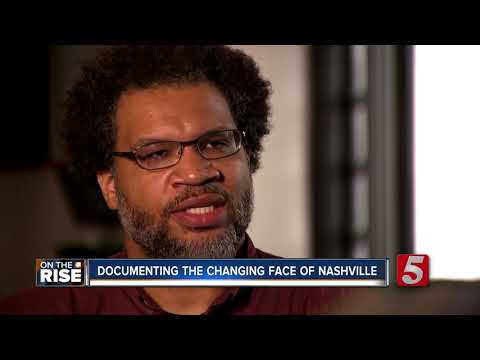 On The Rise: Documenting The Changing Face of Nashville