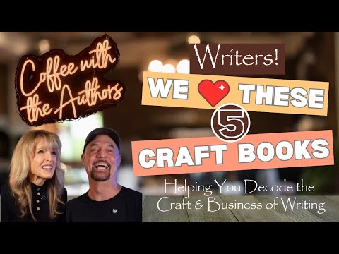 Writers—An Overview of 5 Craft Books We Love