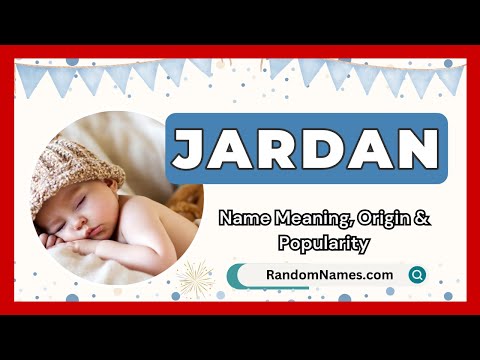 Jardan - Baby Boy Name Meaning, Origin & Popularity - RandomNames.com
