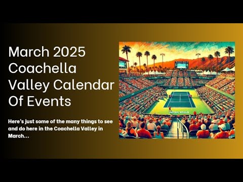 March 2025 Coachella Valley Calendar Of Events