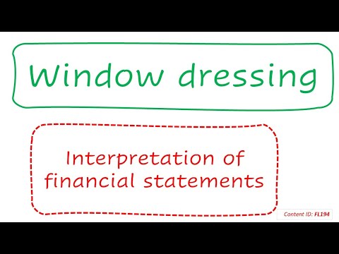 Window dressing | Interpretation of financial statements (FL194)