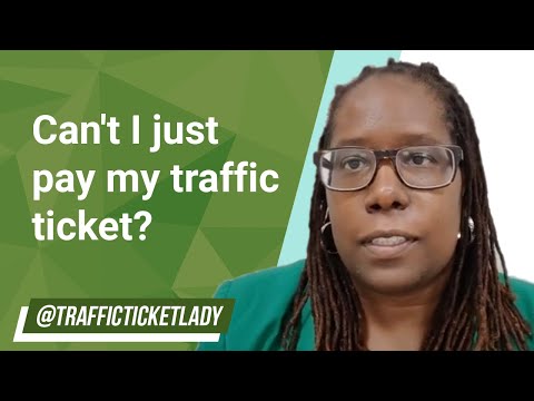 Can't I Just Pay My Ticket?? // Traffic Ticket Lady #trafficlawyer