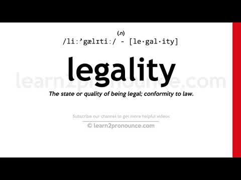 Pronunciation of Legality | Definition of Legality