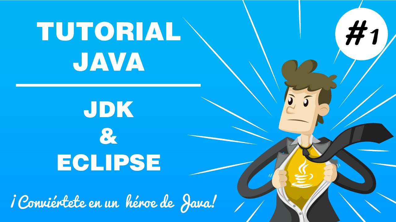 Tutorial Java - como programar - 1 JDK y Eclipse
