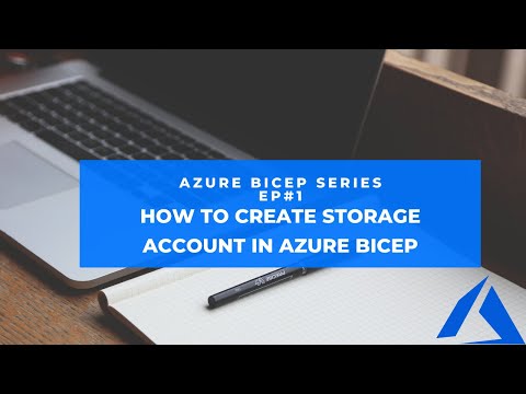 How to create storage account and container using azure bicep | Ep1 Azure Bicep Series