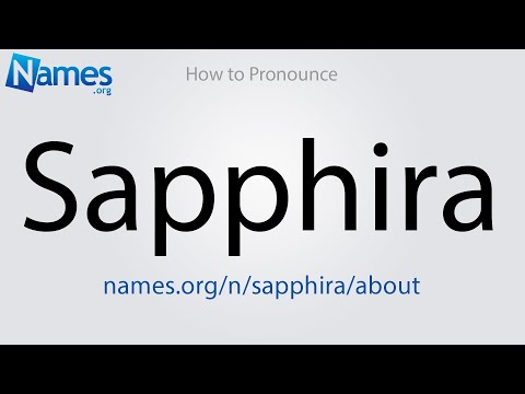 How to Pronounce Sapphira