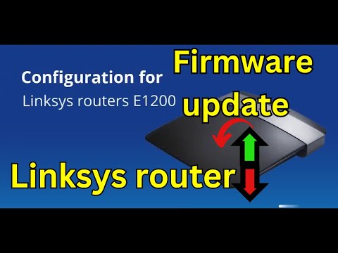 linksys e1200 firmware update 2024|linksys e1200 wireless router setup