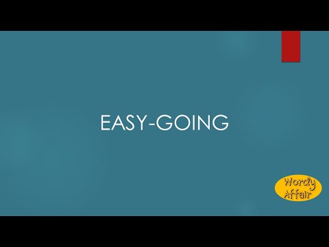 Easy-going Meaning