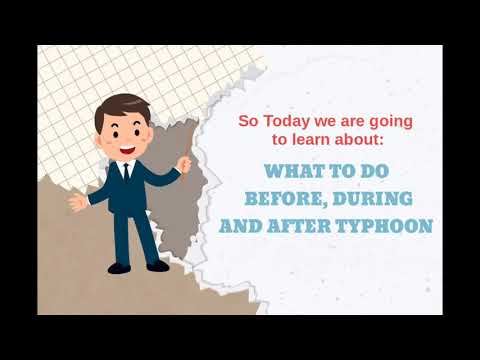 WHAT TO DO BEFORE, DURING AND AFTER TYPHOON? || Disaster Preparedness ||