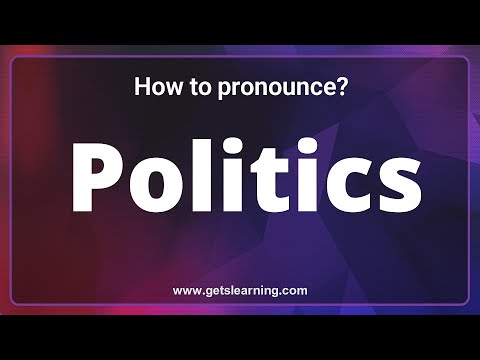 How to pronounce Politics in English correctly | common word