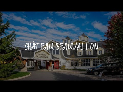 Château Beauvallon Review - Mont-Tremblant , Canada