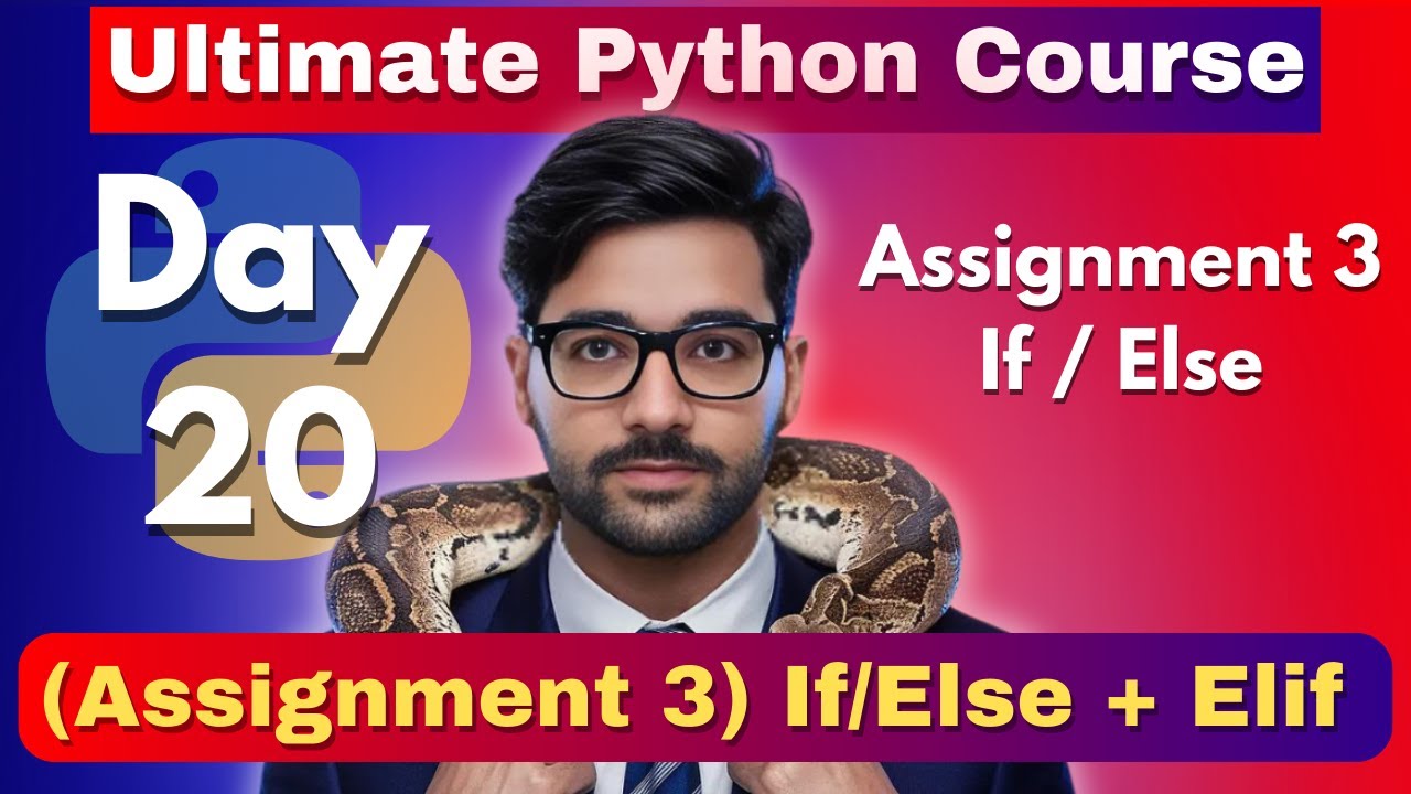 Assignment 3 | If/Else statements assignment | Python tutorial day 20