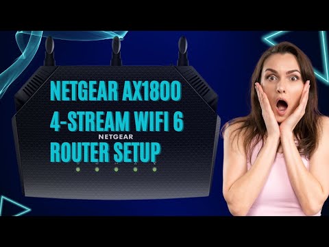 How to Setup Netgear AX1800 4-Stream WiFi 6 Router? (R6700AX)