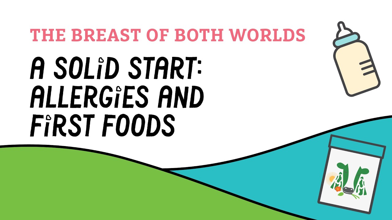 A Solid Start: Allergies and First Foods