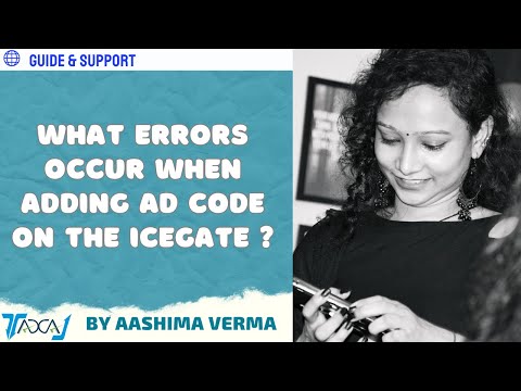 What Errors Occur When Adding AD Code on The ICEGATE ? | AD Code Registration Error 110 | ICEGATE