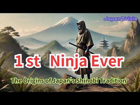 1st Ninja Ever: The Origins of Japan's Shinobi Tradition