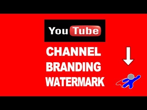 How to Create YouTube Channel Branding Watermark Subscribe logo New Guide