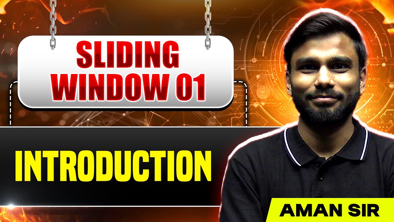 Sliding Window Technique Explained | Lecture 01: Introduction 🔍