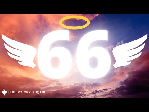 ANGEL NUMBER 66 : Meaning