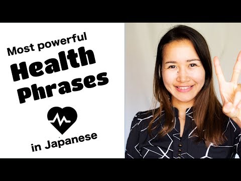Most powerful health phrases in Japanese
