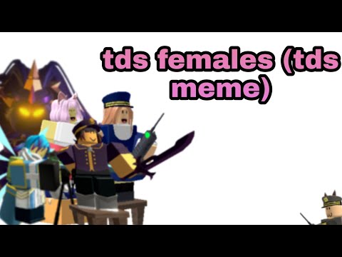 tds females (tds meme)
