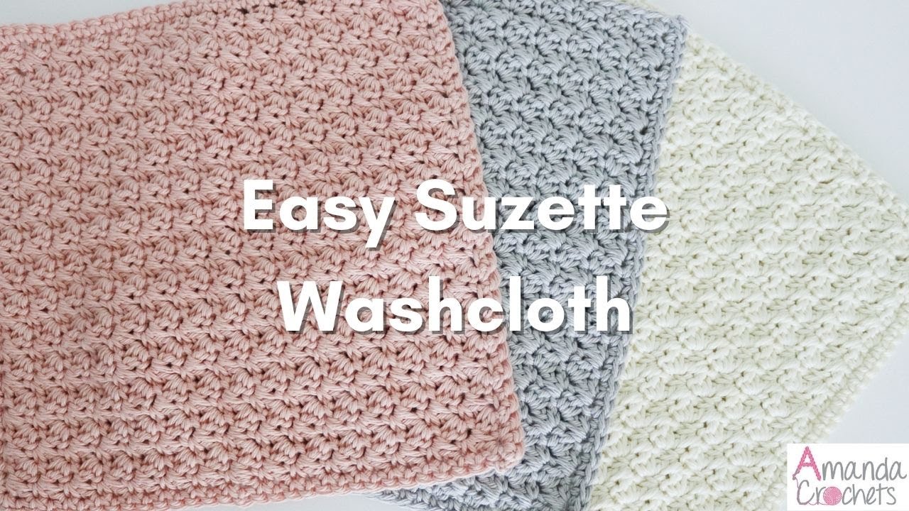 Easy Suzette Washcloth | Easy Crochet Tutorial